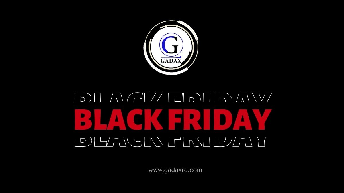 Black Friday - Gadax